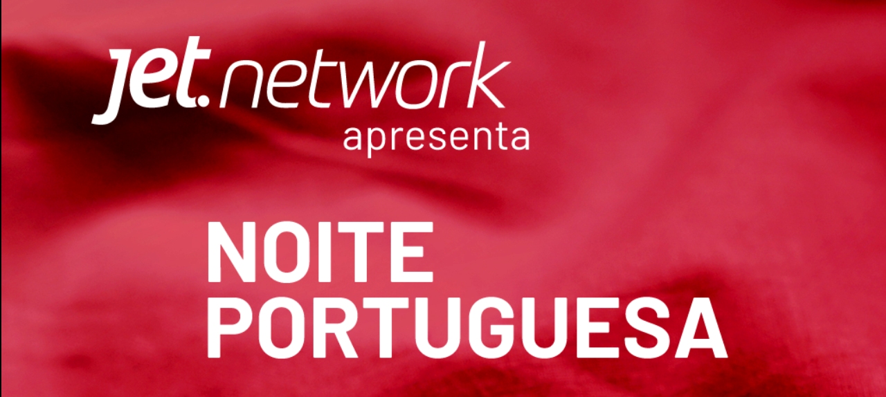 JET Network - Noite Portuguesa