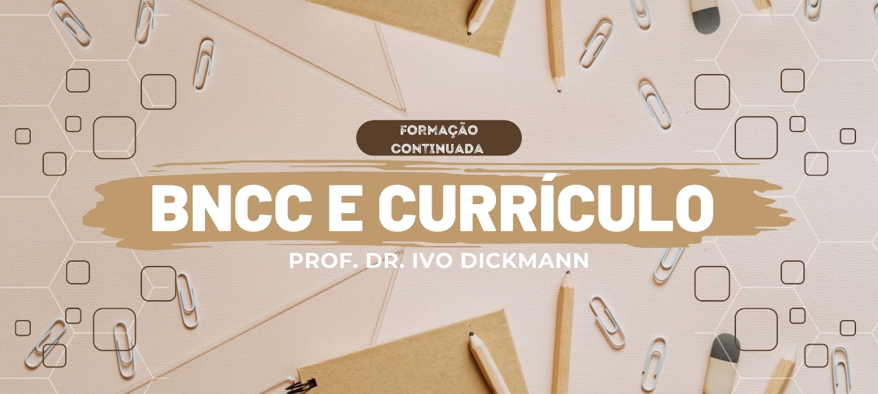 Formação Continuada - BNCC e Currículo