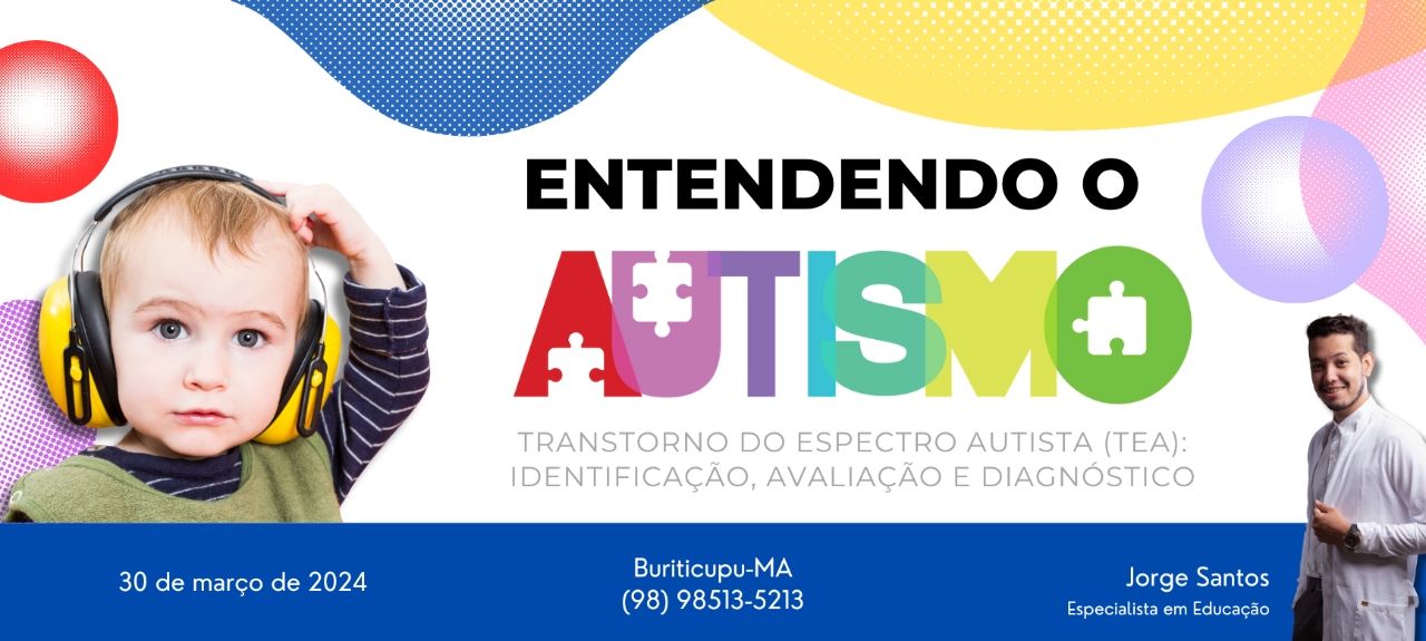 Entendendo o Transtorno do Espectro Autista (TEA): identificação ...