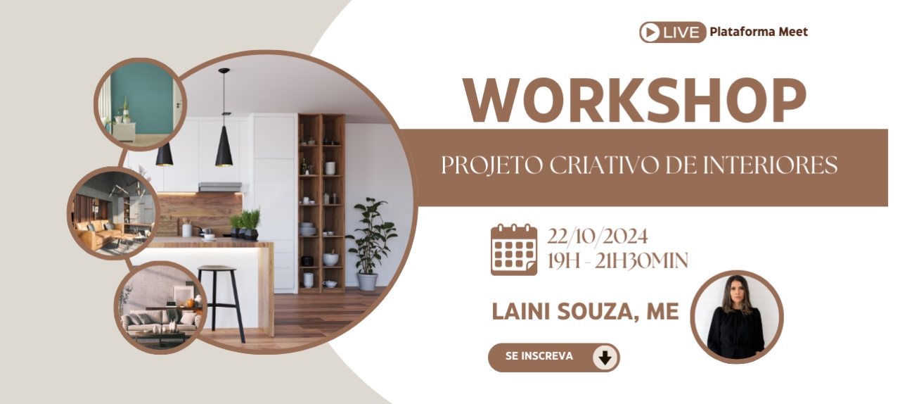 I WORKSHOP PROJETO CRIATIVO DE INTERIORES