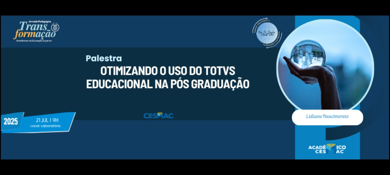 Otimizando o Uso do Totvs Educacional na Pós Graduação