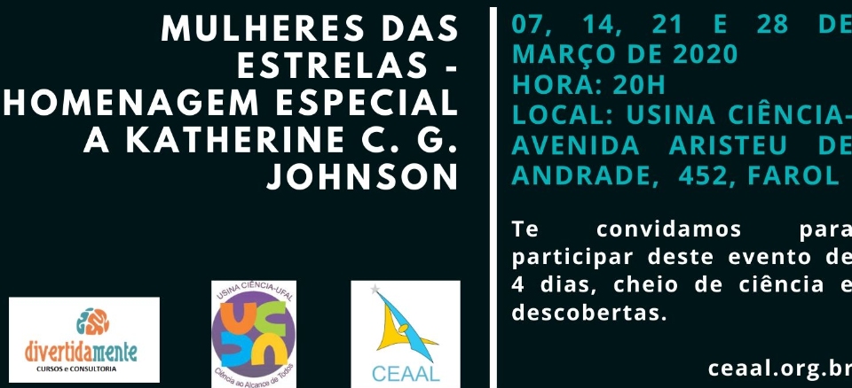 Mulheres das Estrelas - homenagem especial a Katherine C. G. Johnson