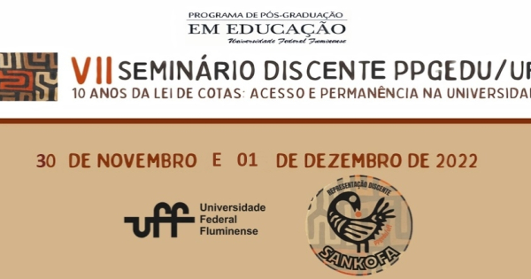 VII SEMINÁRIO DISCENTE DA PÓS-GRADUAÇÃO EM EDUCAÇÃO - UFF