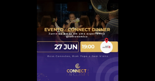 Connect Dinner - Conexões e Gastronomia